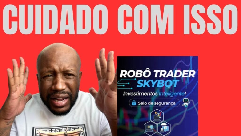Robô Trader SkyBot- Robô Trader SkyBot funciona ? é confiável ? Robô ...